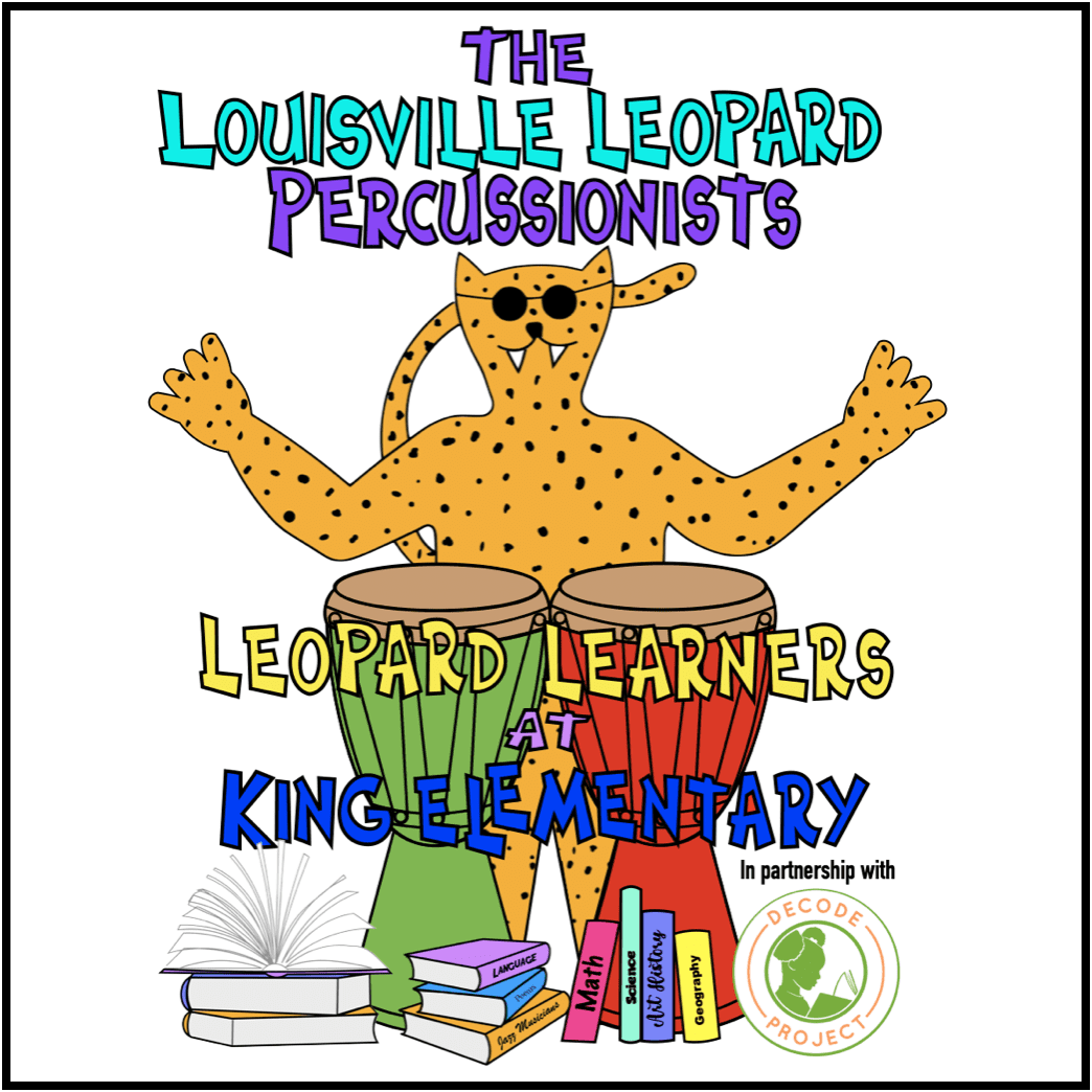 We've returned home to King Elementary! - Louisville Leopard Percussionists